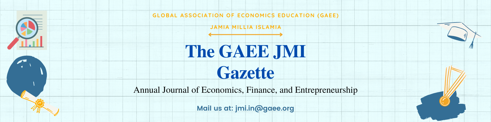 The GAEE JMI Gazette (Annual Journal) - GAEE Jamia Millia Islamia